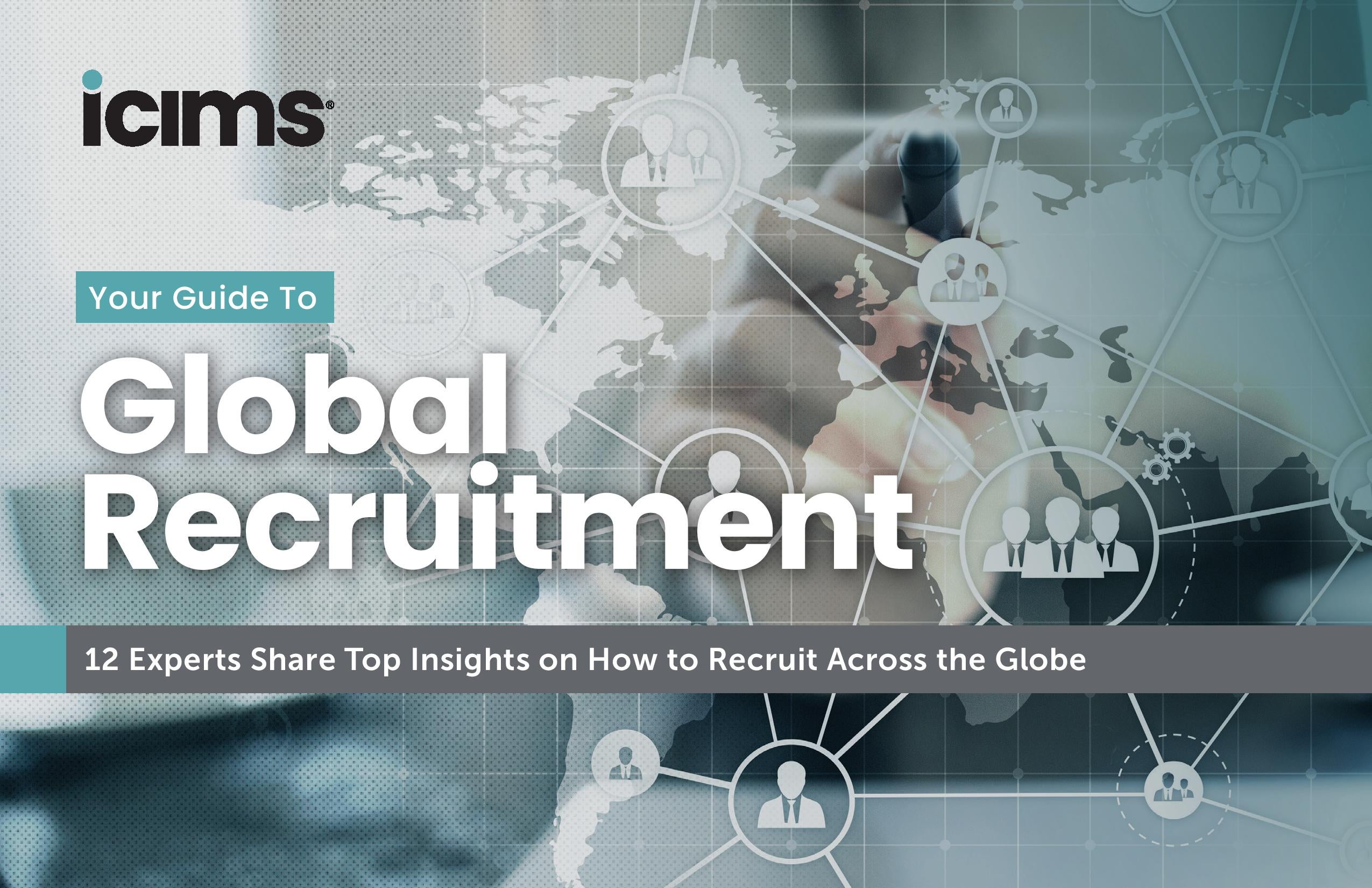 Guide to Global Recruitment | iCIMS