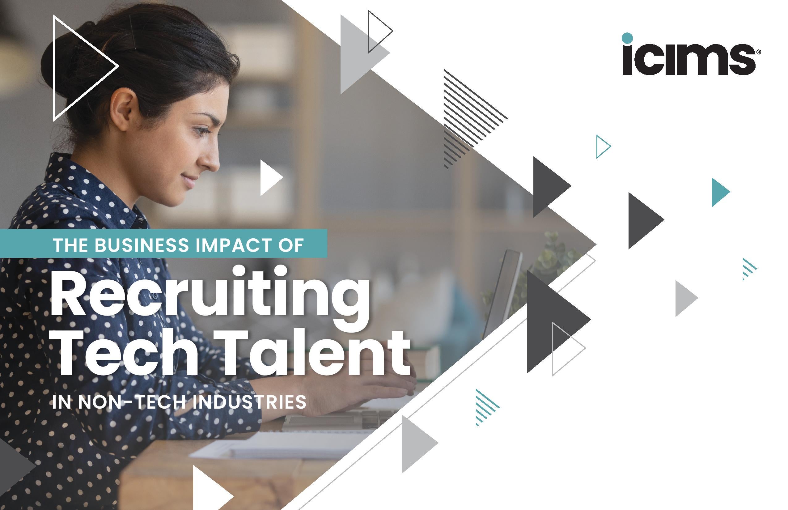 The Business Impact of Recruiting Tech Talent | iCIMS